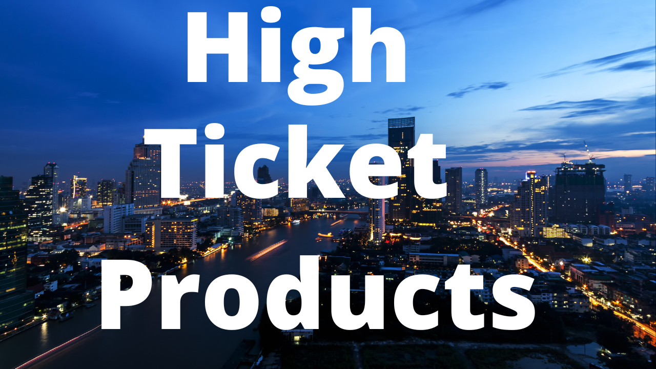 high ticket products